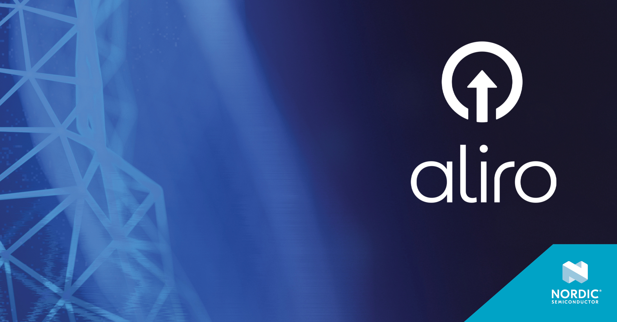 Aliro - Nordic Semiconductor - nordicsemi.com